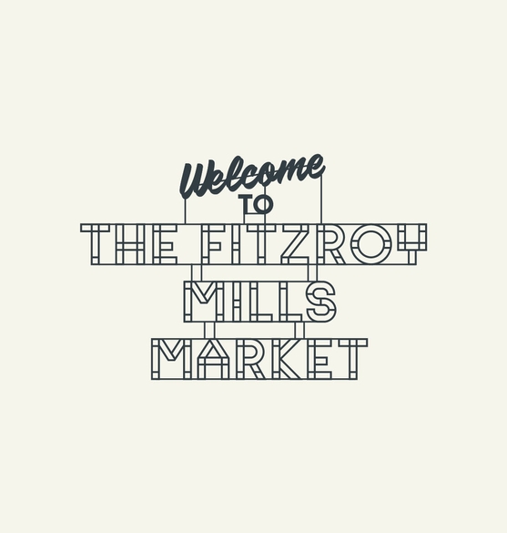 The Fitzroy Mills Market - Brand Strategy / Graphic Design | Atollon